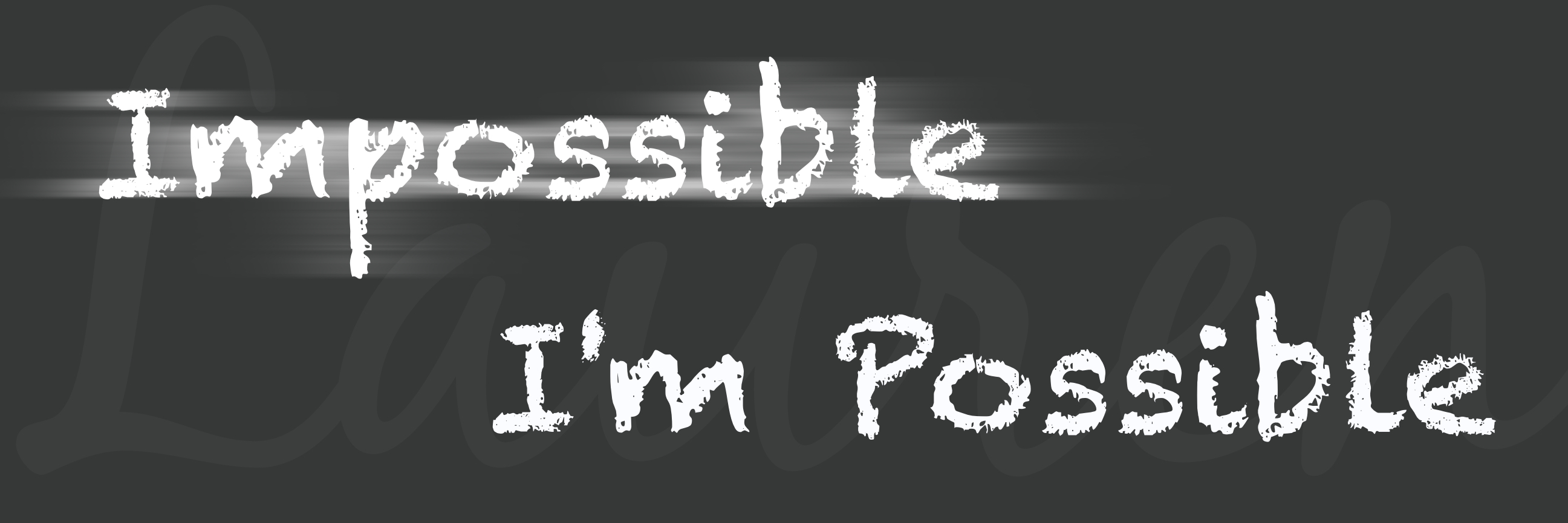 The (I’m)possible Task – You. Are. Beautiful.